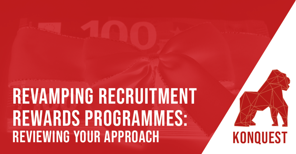 Revamping recruitment rewards programmes: Reviewing your approach ...
